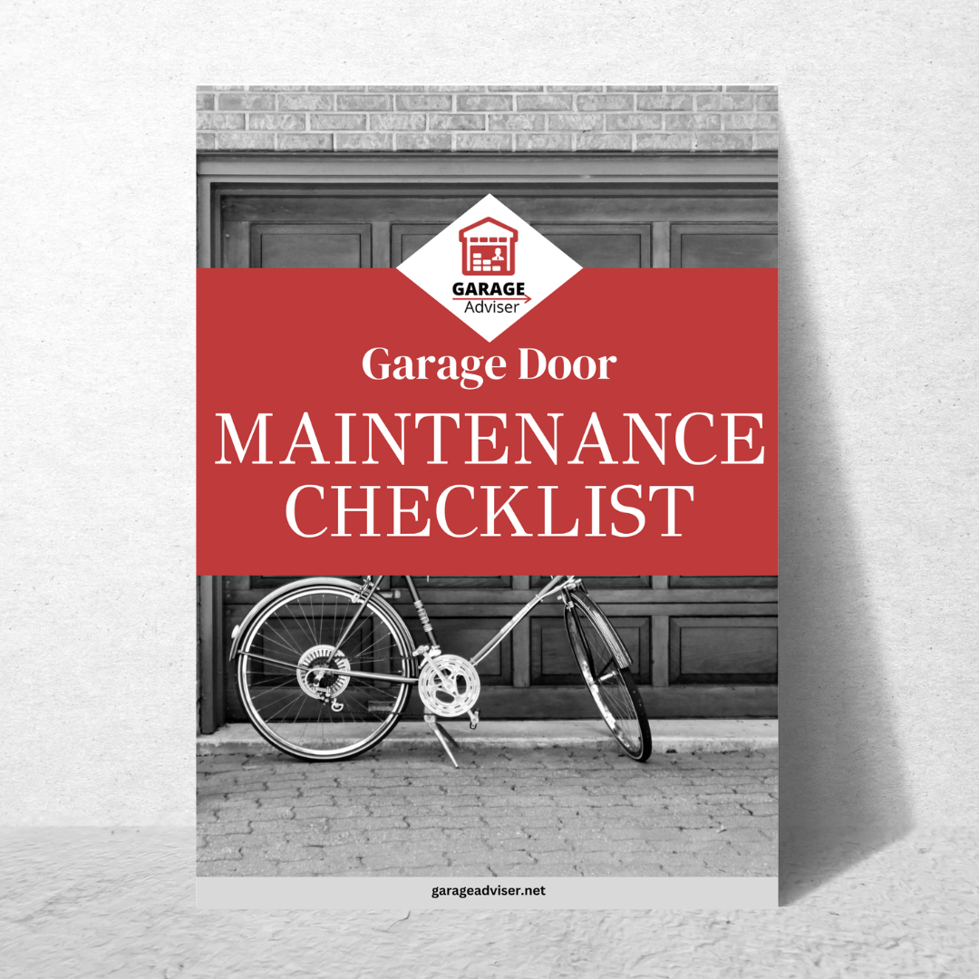 Get Your Free Garage Door Maintenance Checklist Today! - Garage Adviser